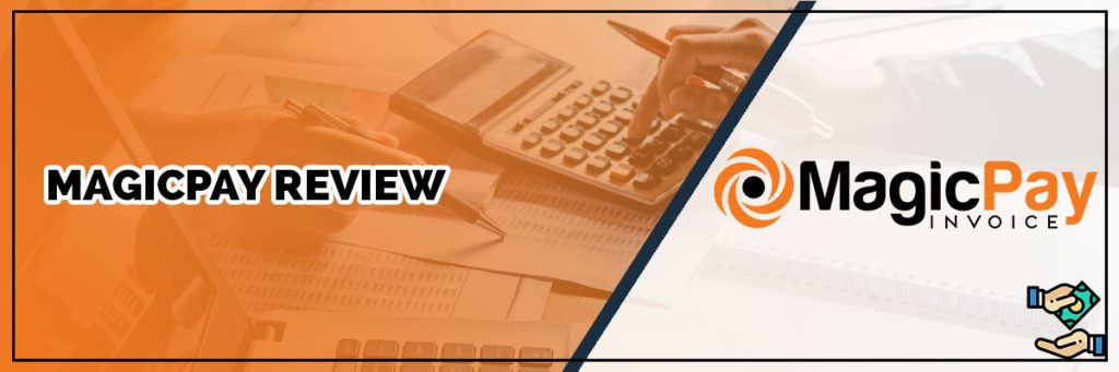 MagicPay Review – Everything You need to Know