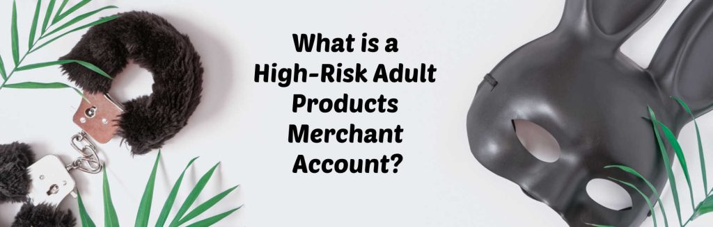 Adult Products Merchant Account - Shark Processing